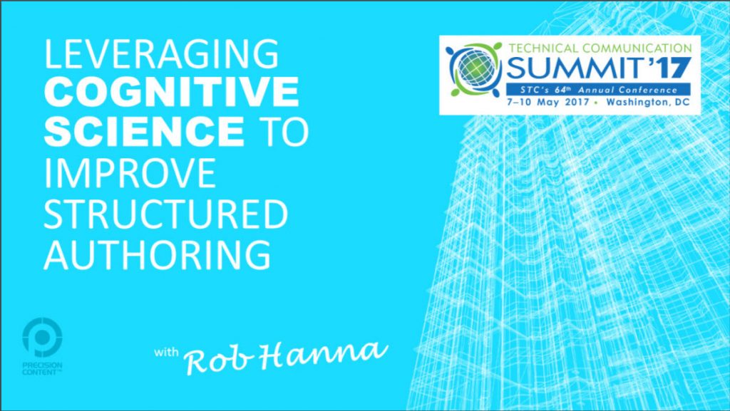 STC Summit ’17 – Leveraging cognitive science to improve structured authoring | Precision ...